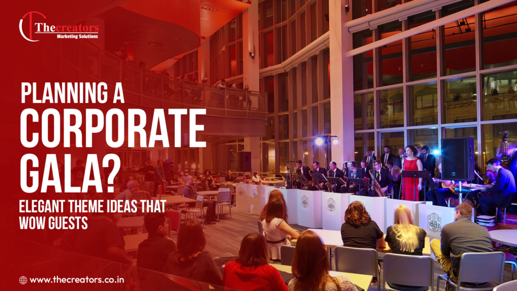 Elegant Corporate Gala Theme Ideas to Impress Your Guests